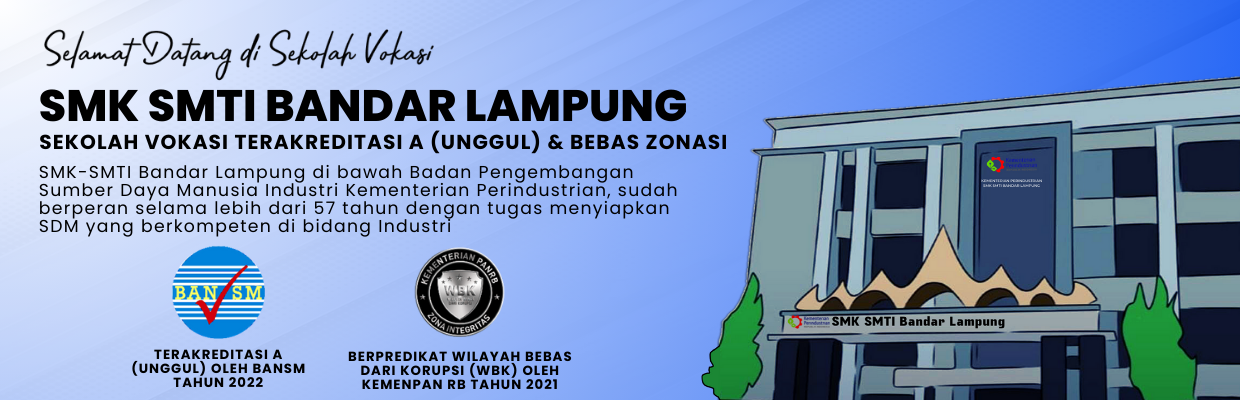 SMK SMTI – Bandar Lampung